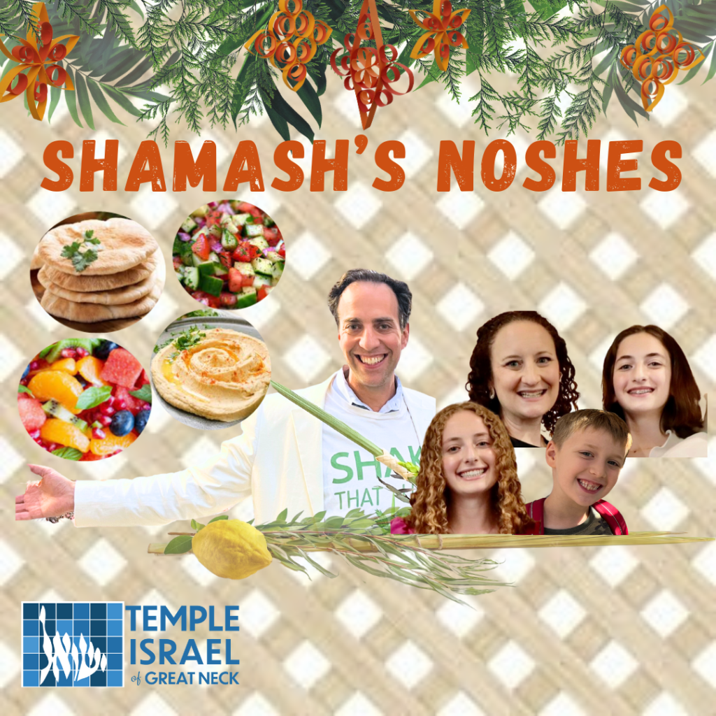 Shamash’s Noshes | Temple Israel of Great Neck - Egalitarian ...