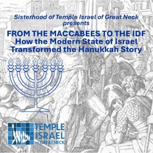 From the Maccabees to the IDF: How the Modern State of Israel Transformed the Hanukkah Story ...
