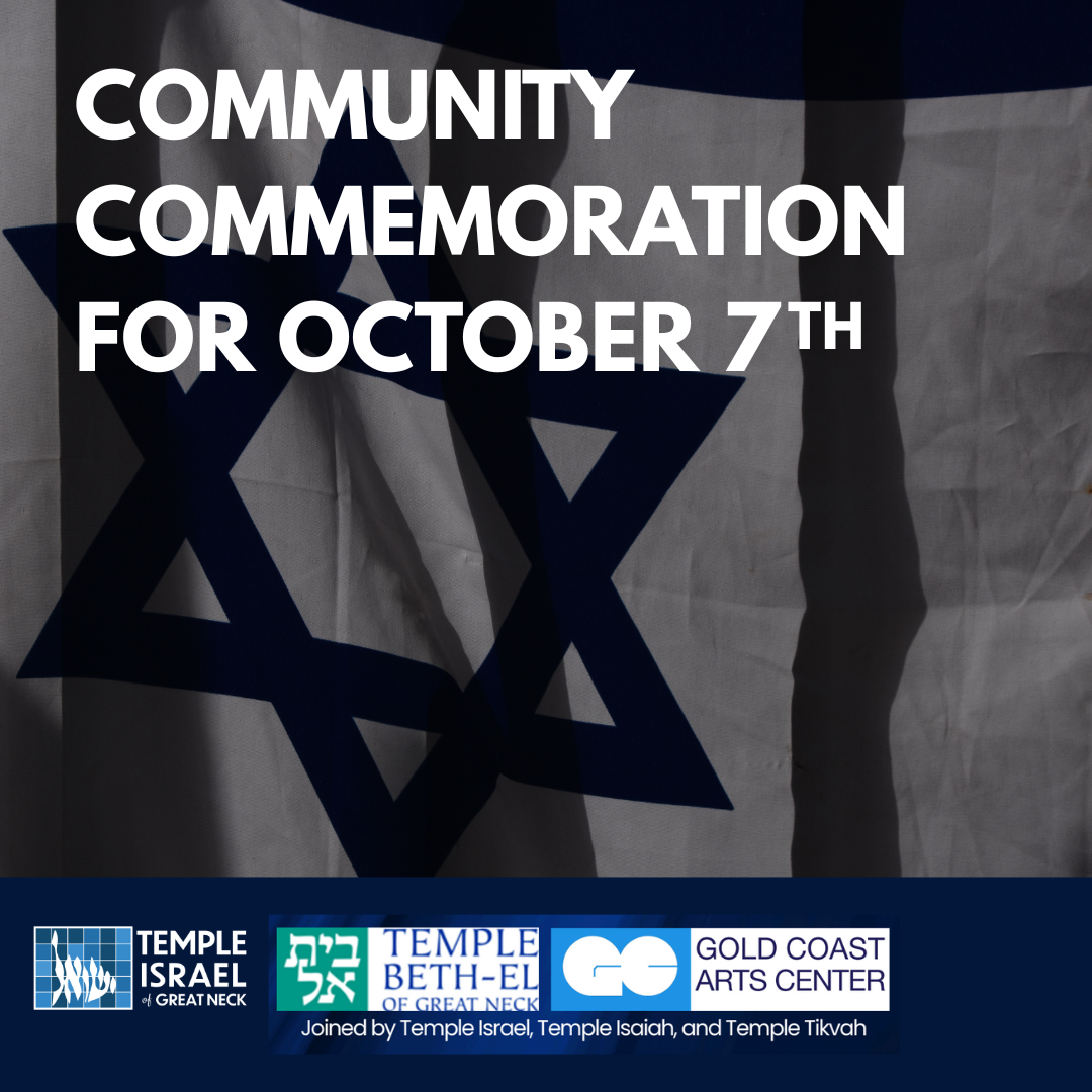 Community Commemoration for October 7th | Temple Israel of Great Neck ...